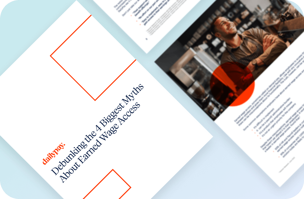 Debunking the 4 Biggest Myths About Earned Wage Access - DailyPay